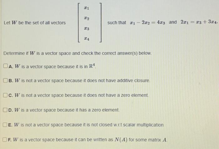 Solved Let W be the set of all vectors 21 12 E 13 T4 such | Chegg.com