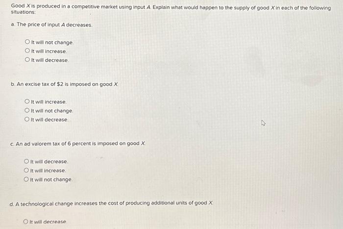 Good X is produced in a competitive market using | Chegg.com