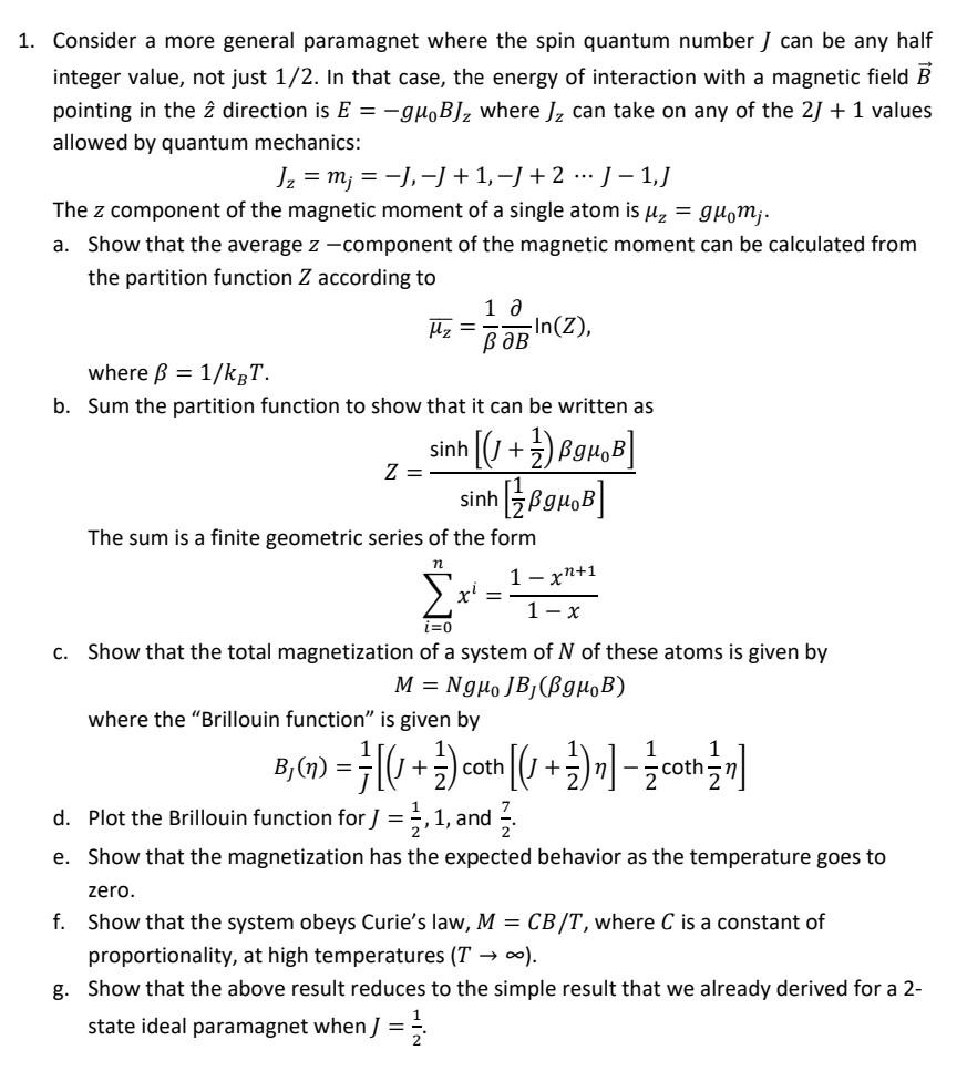 Solved Consider a more general paramagnet where the spin | Chegg.com