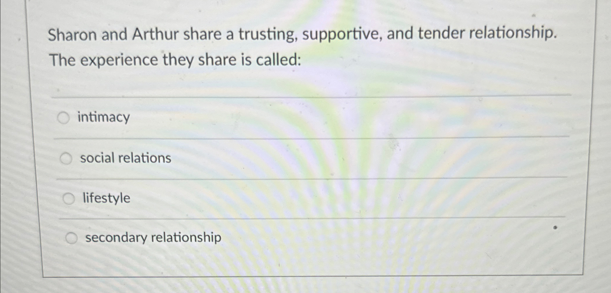 Solved Sharon and Arthur share a trusting, supportive, and | Chegg.com