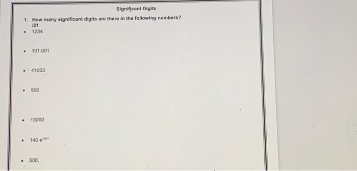 Solved 1. How many significant digits are there in the | Chegg.com