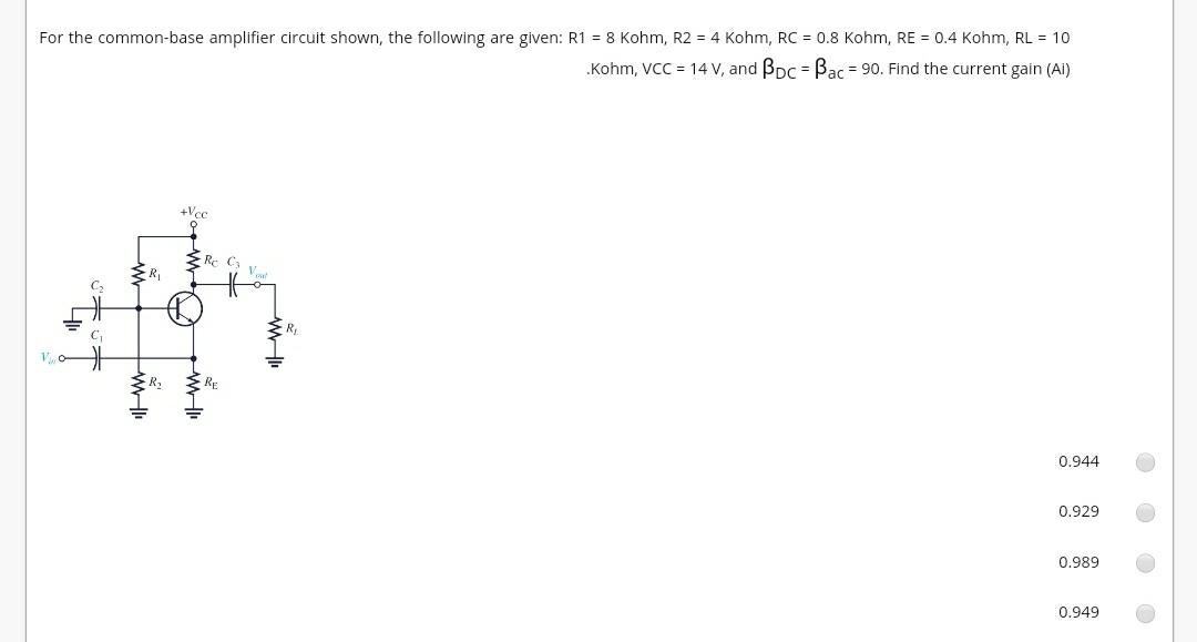 Solved For the common-base amplifier circuit shown, the | Chegg.com