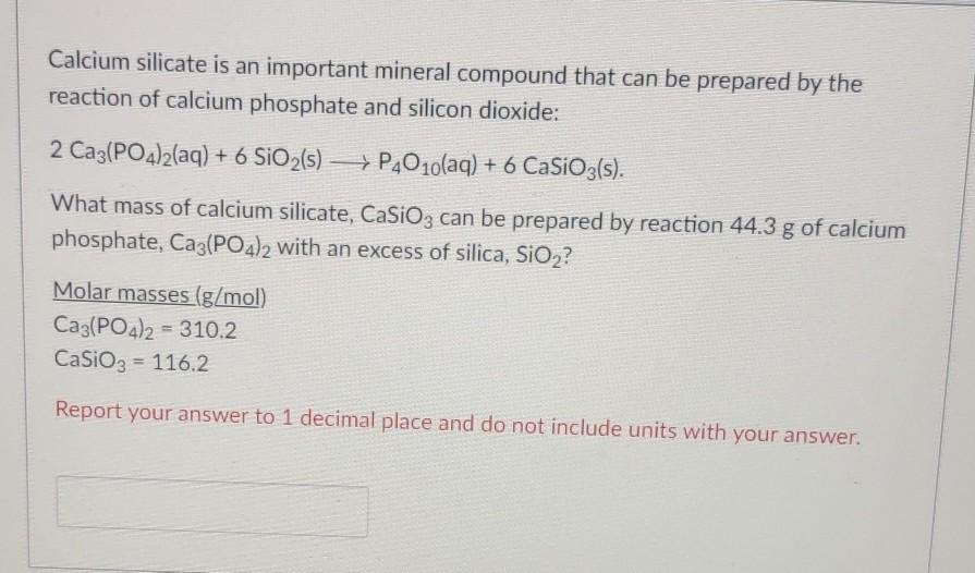 Solved Calcium silicate is an important mineral compound | Chegg.com