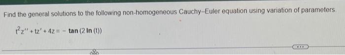 Solved Find the general solutions to the following | Chegg.com