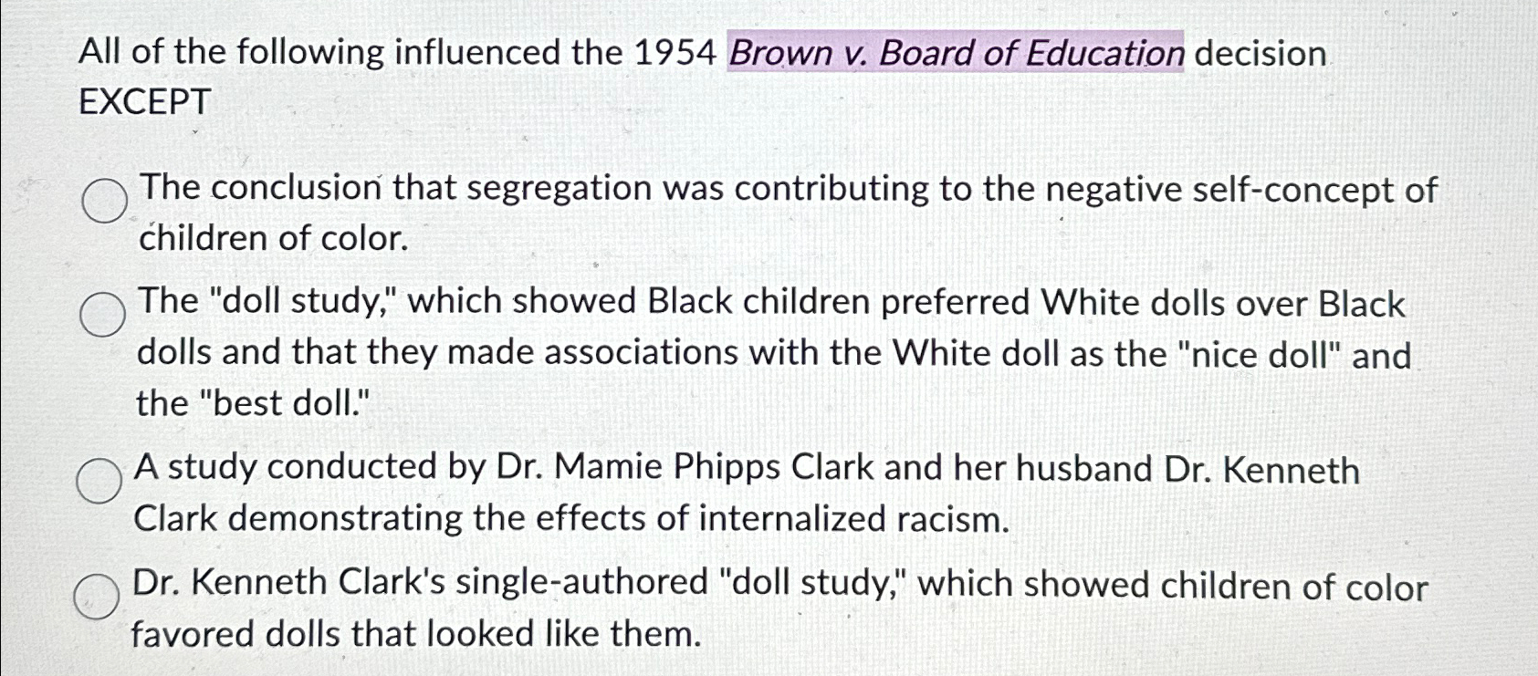 Solved All of the following influenced the 1954 ﻿Brown v. | Chegg.com