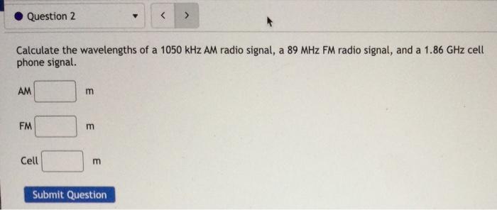 Solved Calculate the wavelengths of a | Chegg.com