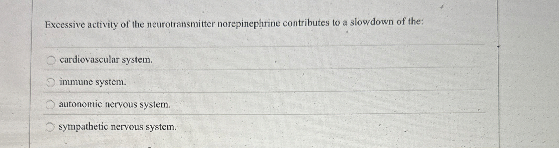 Solved Excessive activity of the neurotransmitter | Chegg.com