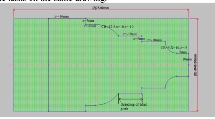 EXPERIMENT 9: CNC turning (circular interpolation and | Chegg.com