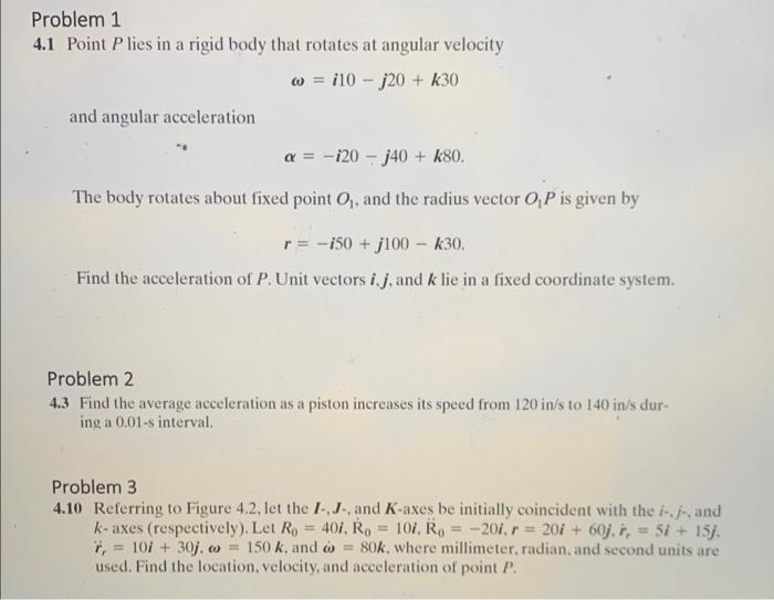 Solved Problem 1 4.1 Point P lies in a rigid body that | Chegg.com