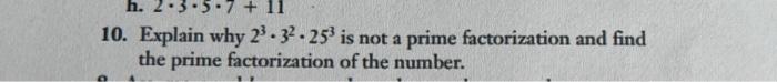 Solved 10. Explain why 23⋅32⋅253 is not a prime | Chegg.com