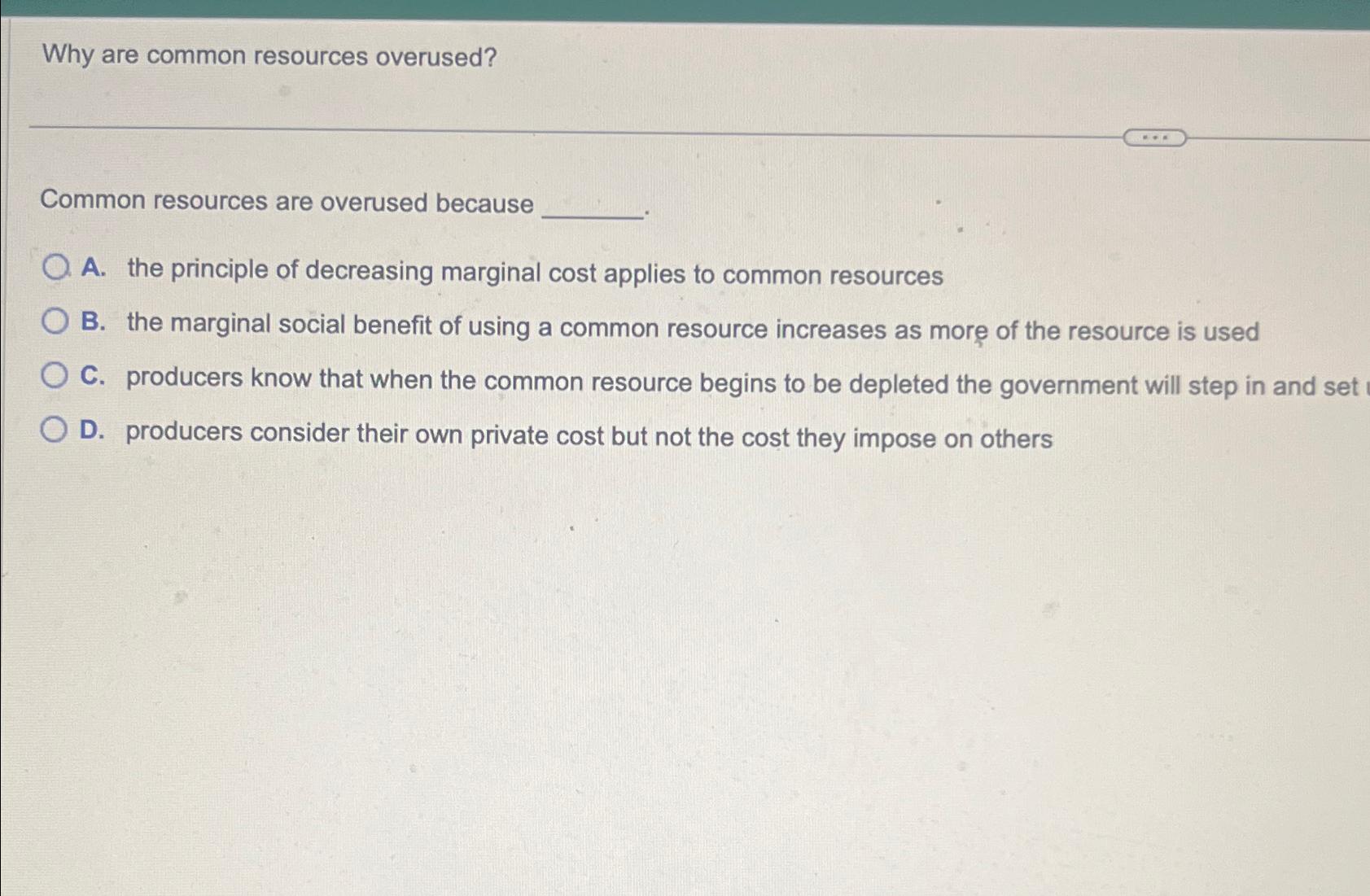 Solved Why are common resources overused?Common resources | Chegg.com