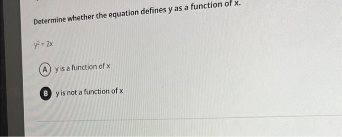Solved Determine whether the equation defines y as a | Chegg.com