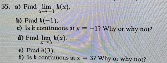 55. a) Find lim, k(x). X-1 b) Find k(-1). c) Is k | Chegg.com