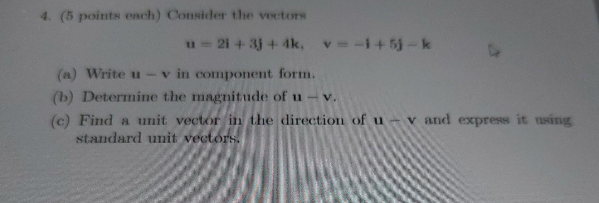 Solved 4. (5 points ench) Consider the vectors u2i u=21 +3j | Chegg.com
