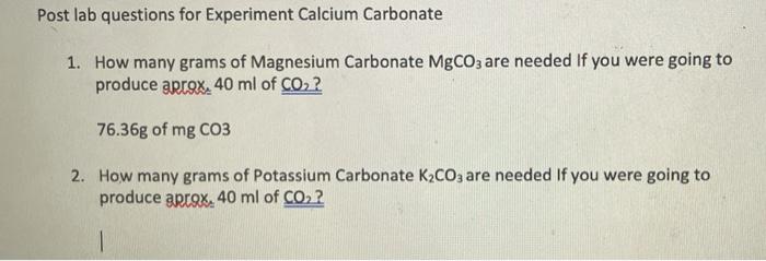 Solved Post lab questions for Experiment Calcium Carbonate | Chegg.com