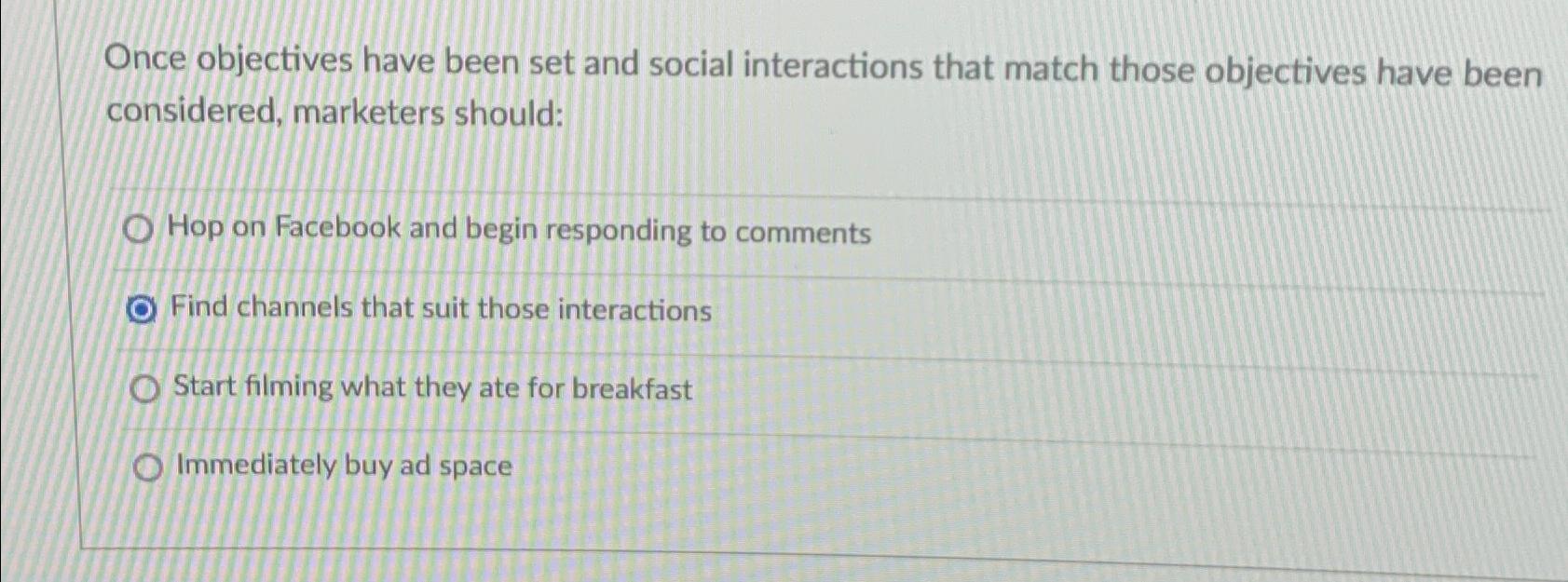 Solved Once objectives have been set and social interactions | Chegg.com