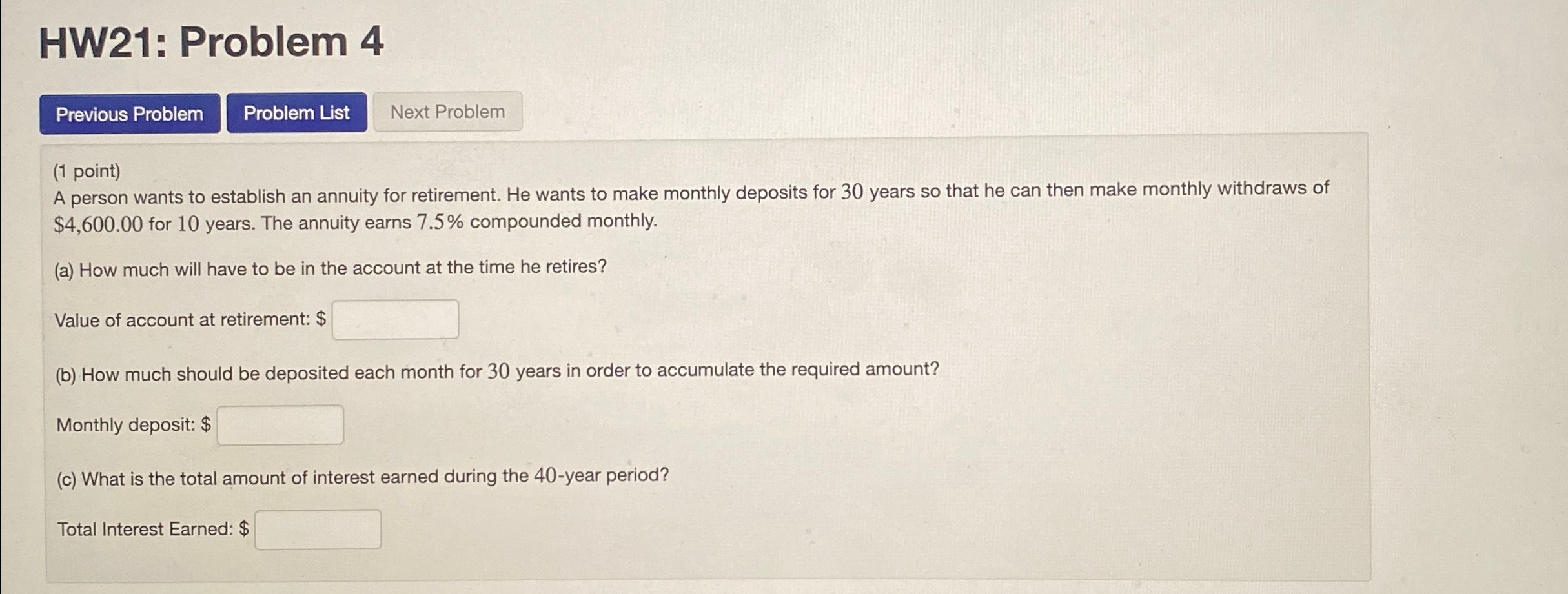 Solved HW21: Problem 4(1 ﻿point)A person wants to establish | Chegg.com