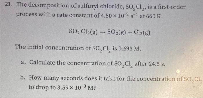 Solved 1. The decomposition of sulfuryl chloride, SO2Cl2, is | Chegg.com