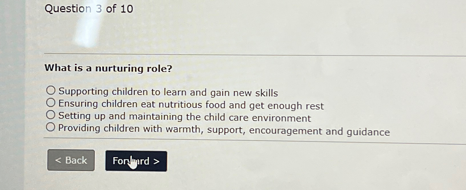 Solved Question 3 ﻿of 10What is a nurturing role?Supporting | Chegg.com