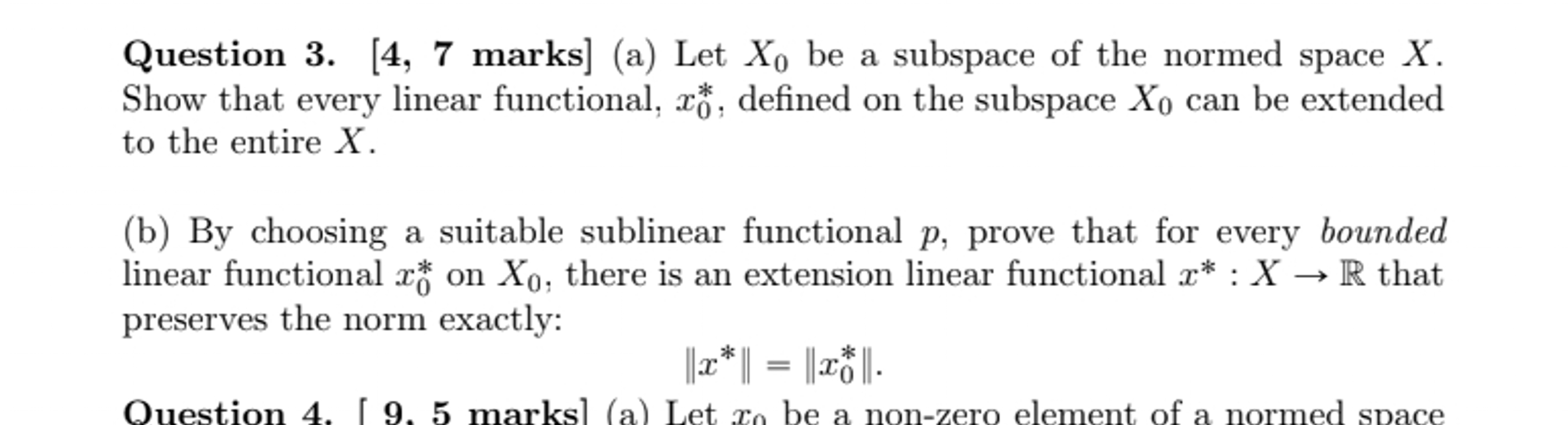 Solved Consider Hahn Banach Extension Theorem: (a) ﻿Let x0 | Chegg.com