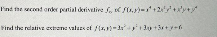 Solved Find the second order partial derivative fxy of | Chegg.com
