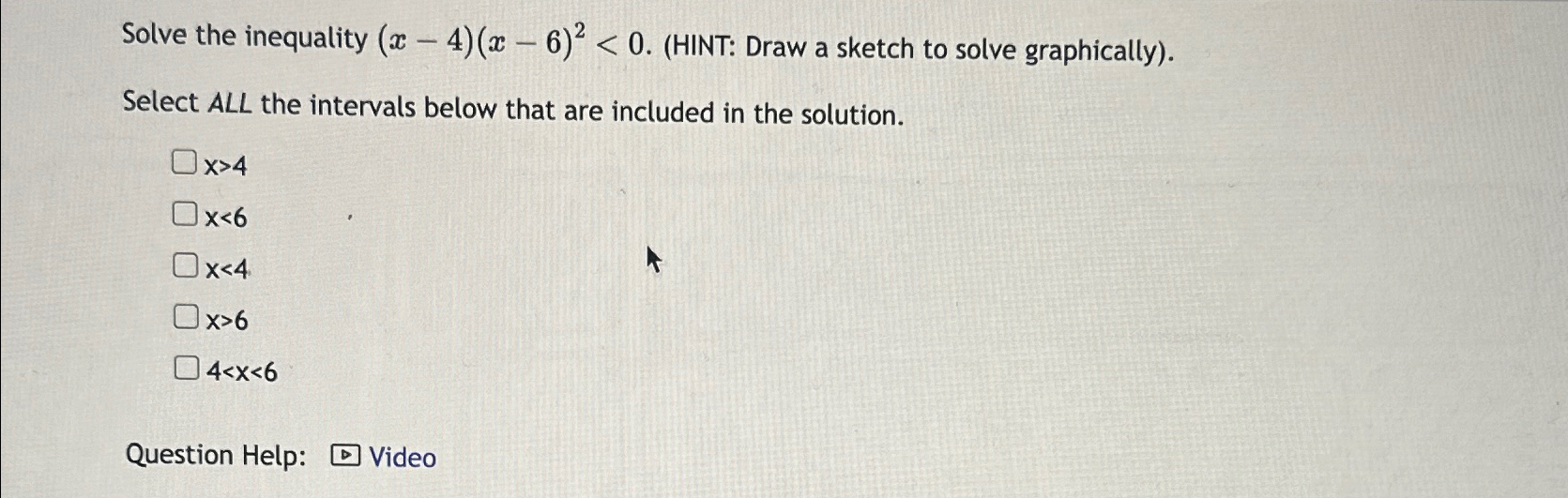 Solved Solve the inequality (x-4)(x-6)2