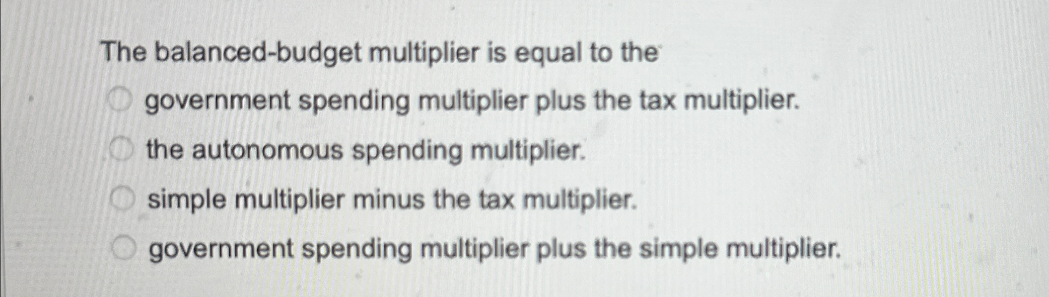 Solved The balanced-budget multiplier is equal to | Chegg.com