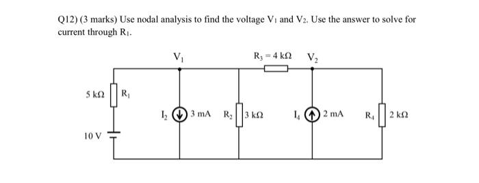 Solved Q12) (3 marks) Use nodal analysis to find the voltage | Chegg.com