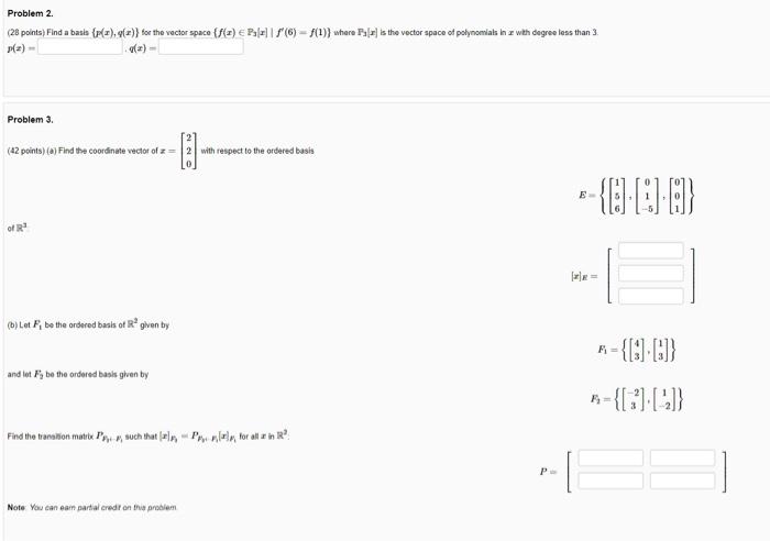 Solved Problem 2. (28 points) Find a bass {p(), +)} for the | Chegg.com
