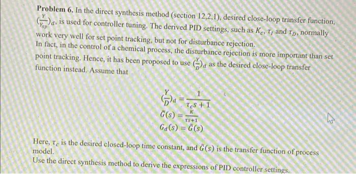Solved Problem 6. In the direct synthesis method (section | Chegg.com