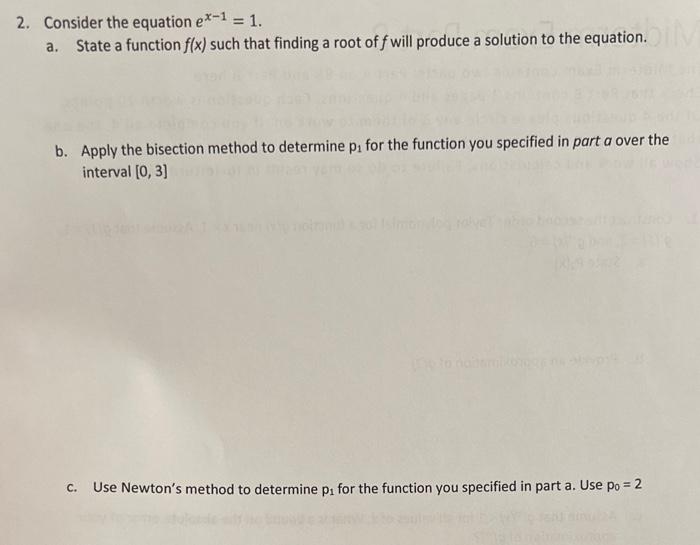 Solved Consider the equation ex−1=1 a. State a function f(x) | Chegg.com