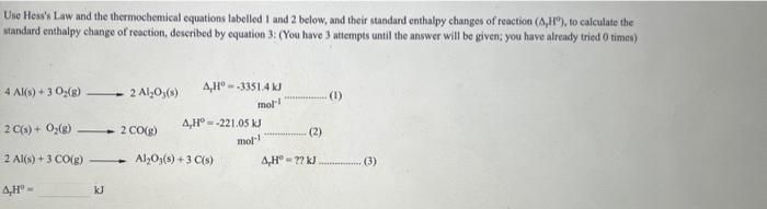 Solved Use Hess's Law and the thermochemical equations | Chegg.com