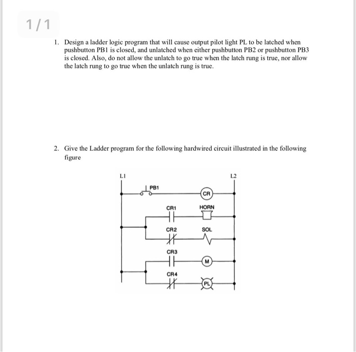 Solved 1/1 1. Design a ladder logic program that will cause | Chegg.com