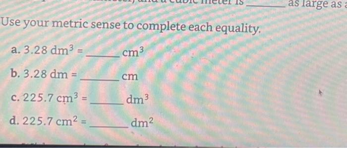 Solved Use your metric sense to complete each equality. a. | Chegg.com