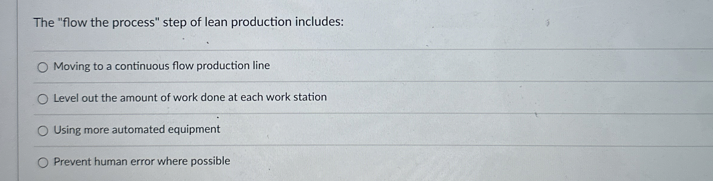Solved The "flow the process" step of lean production | Chegg.com