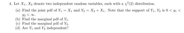 Solved 4. Let X1,X2 denote two independent random variables, | Chegg.com