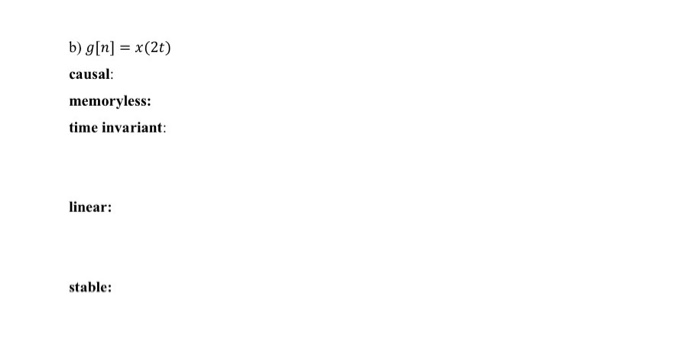 Solved determine if the given signals are causal, | Chegg.com