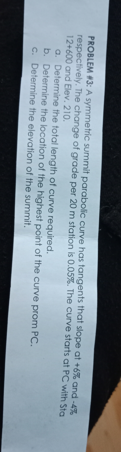 Solved PROBLEM #3: A symmetric summit parabolic curve has | Chegg.com