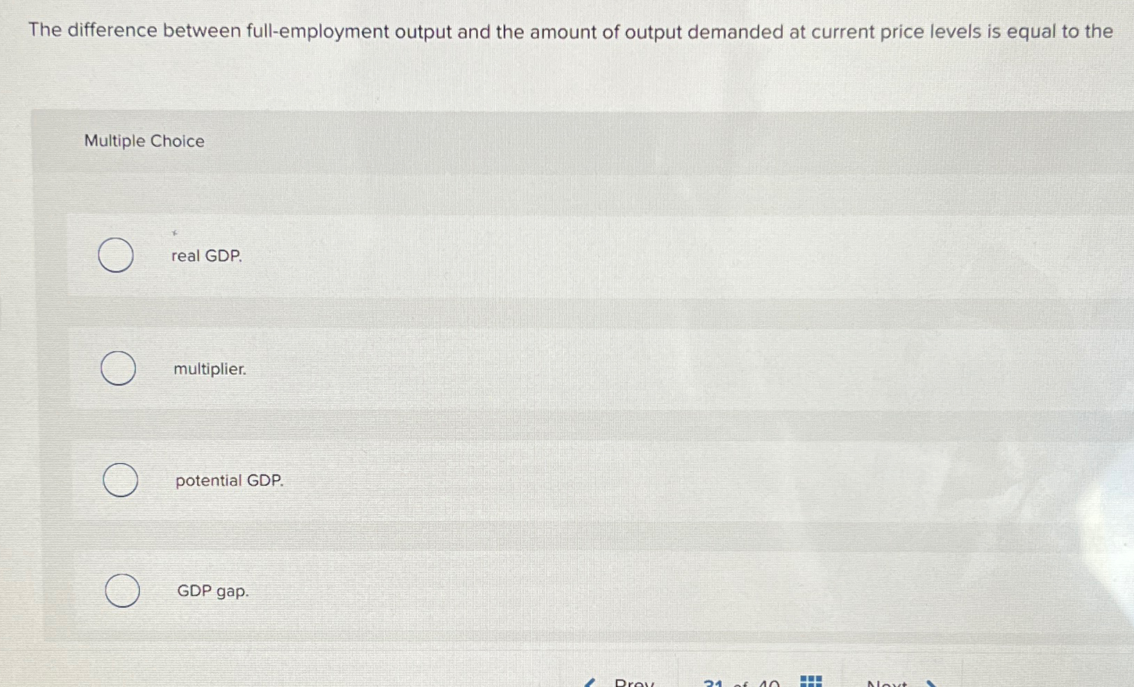 Solved The difference between full-employment output and the | Chegg.com