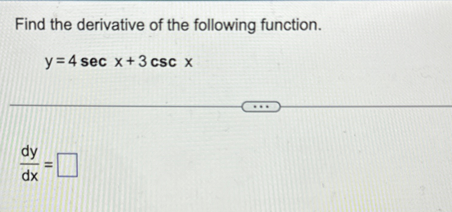 Solved Find the derivative of the following | Chegg.com