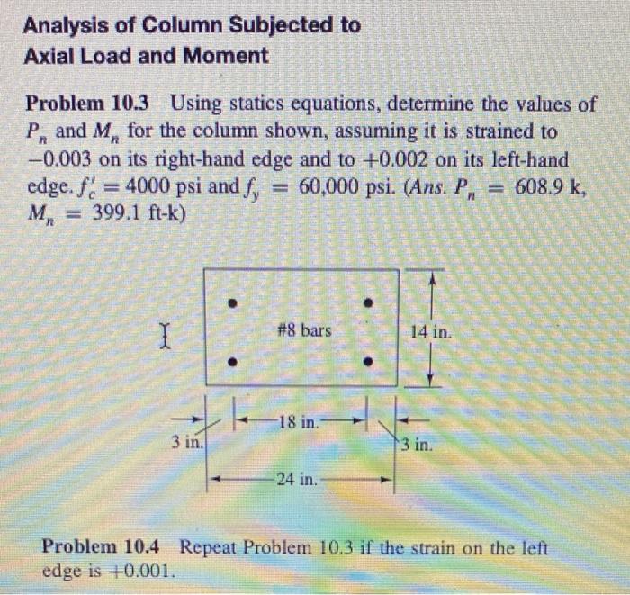 Solved Analysis of Short Columns subject to Axial Load and | Chegg.com