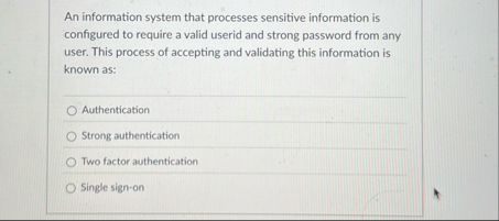 Solved An information system that processes sensitive | Chegg.com