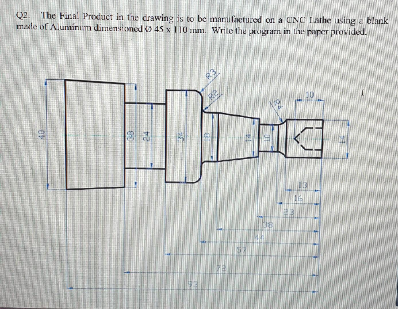 Solved Q2. The Final Product in the drawing is to be | Chegg.com