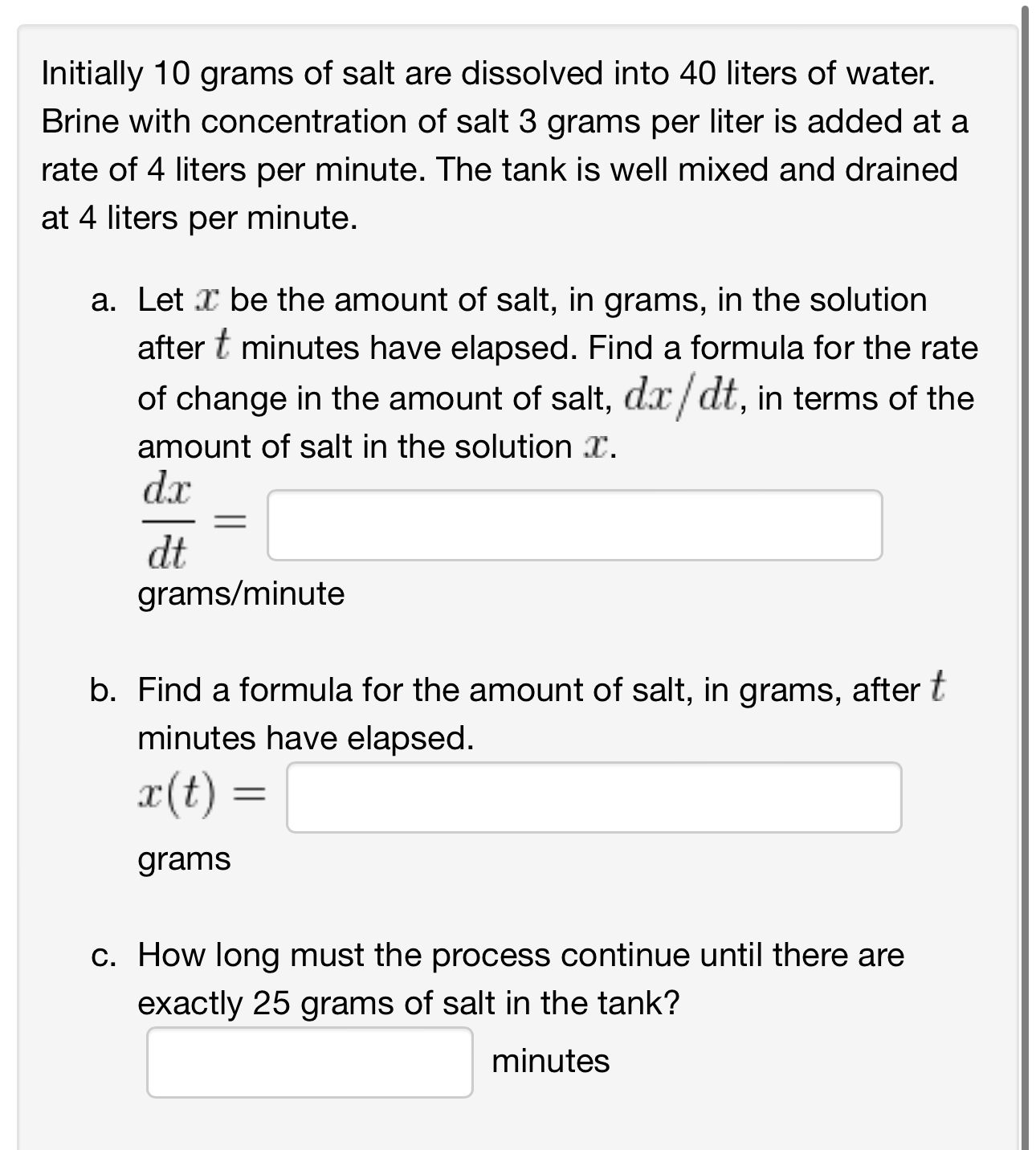 Solved Initially 10 ﻿grams of salt are dissolved into 40 | Chegg.com