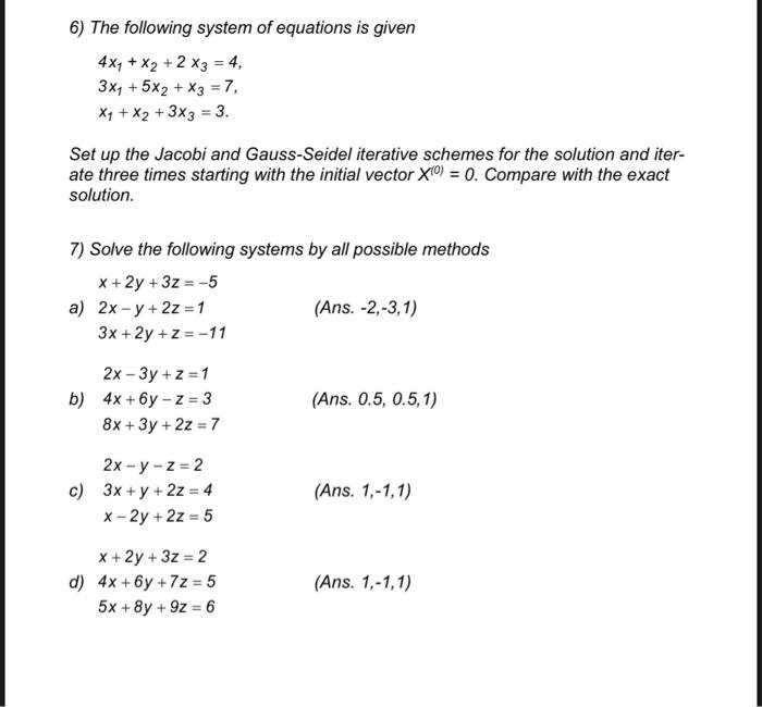Solved Problems on system of Linear Equations 1) The | Chegg.com