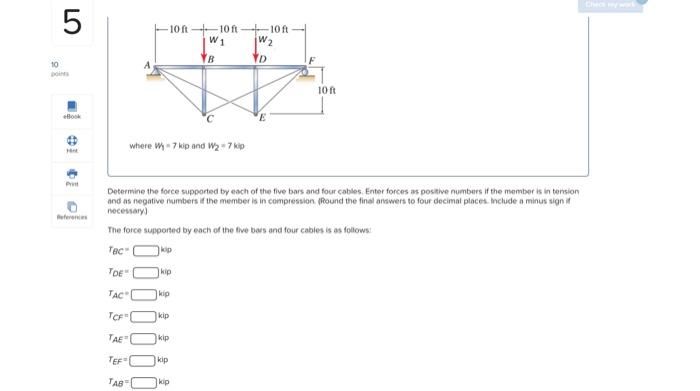 Solved Determine the force supported by each of the five | Chegg.com