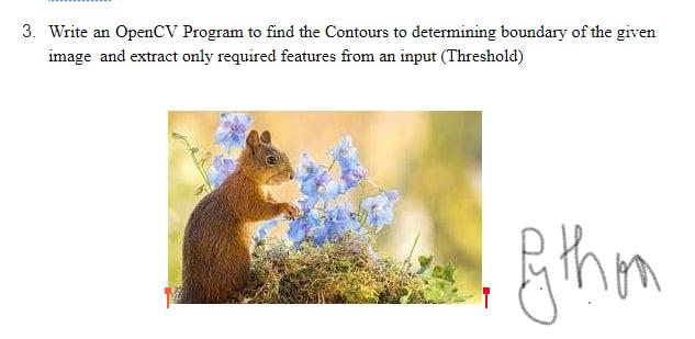 Solved 3. Write an OpenCV Program to find the Contours to | Chegg.com