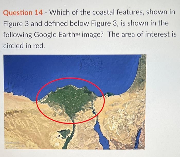 Solved Question 14 - Which of the coastal features, shown in | Chegg.com