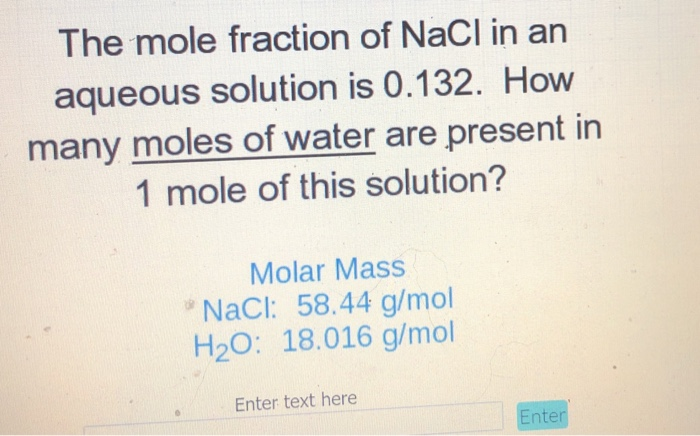 Solved The mole fraction of NaCl in an aqueous solution is | Chegg.com