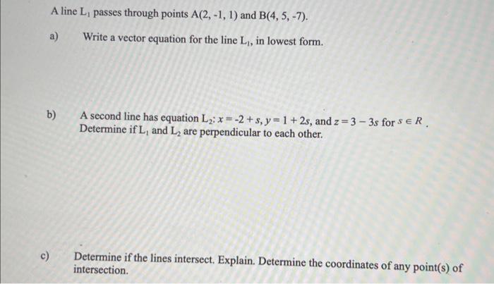 Solved A line L1 passes through points A(2,−1,1) and | Chegg.com